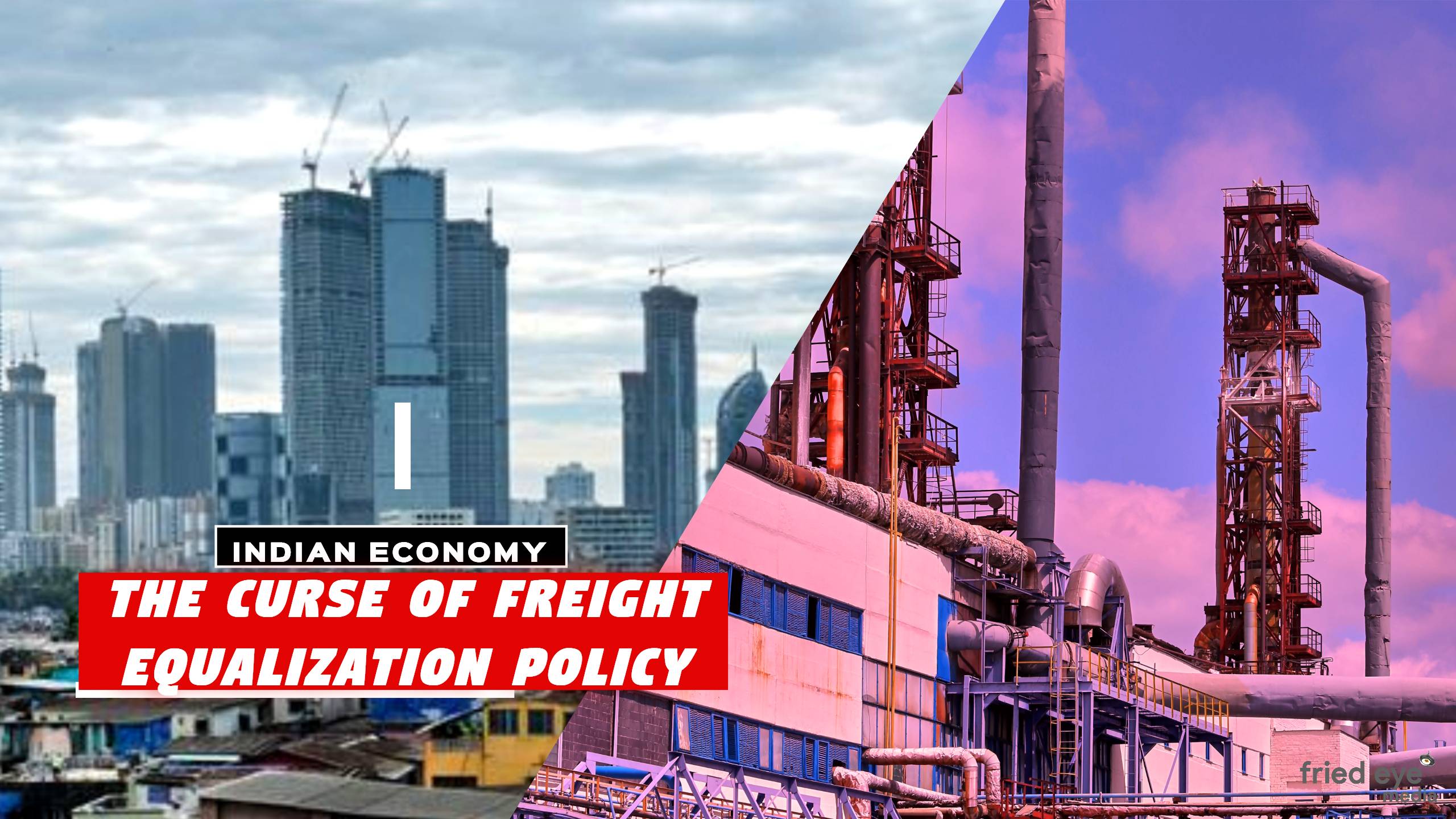 Freight Equalization Policy: A Double-Edged Sword for Indian Industry